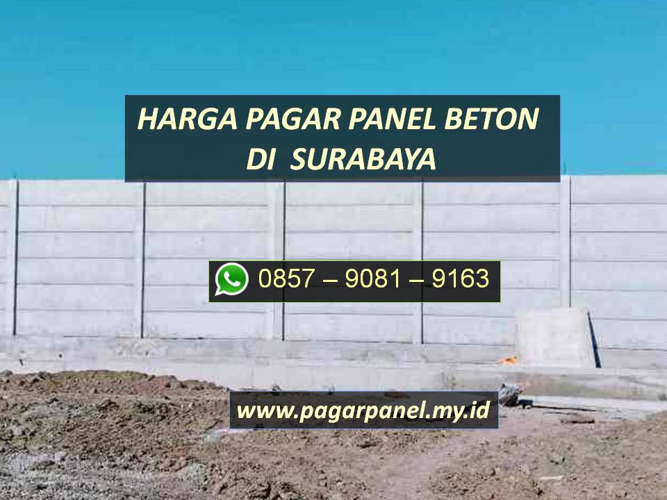 Harga Pagar Panel Beton Kirim Ke Surabaya | Wa 0857 9081 9163
